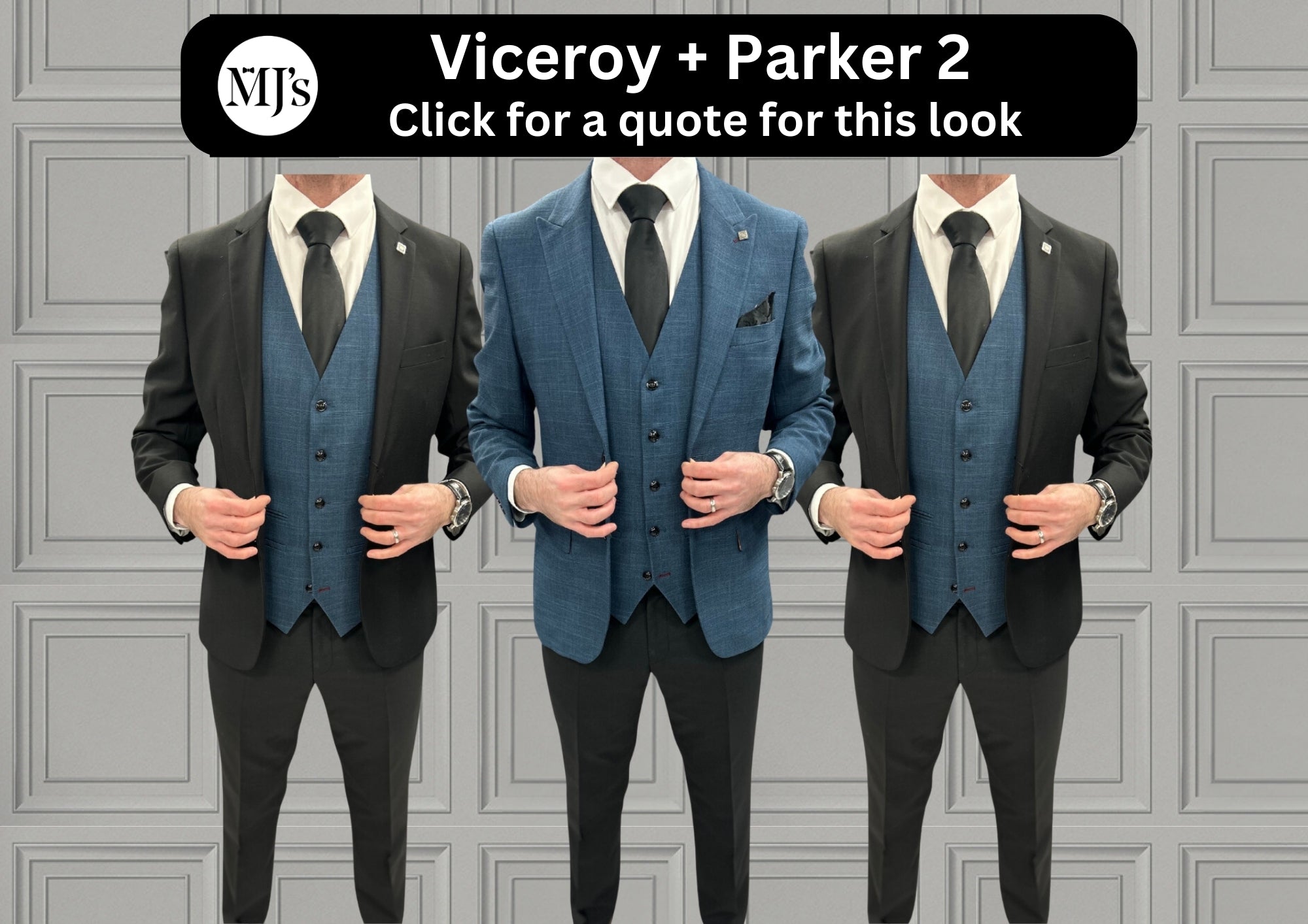 Viceroy blue + Parker Black Wedding Quotation 2 – MJ's Menswear Derry